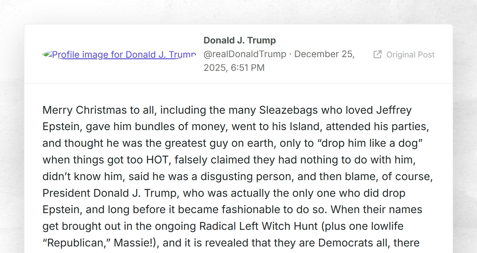 Donald J. Trump: "Merry Christmas to all, including the many Sleazebags ...